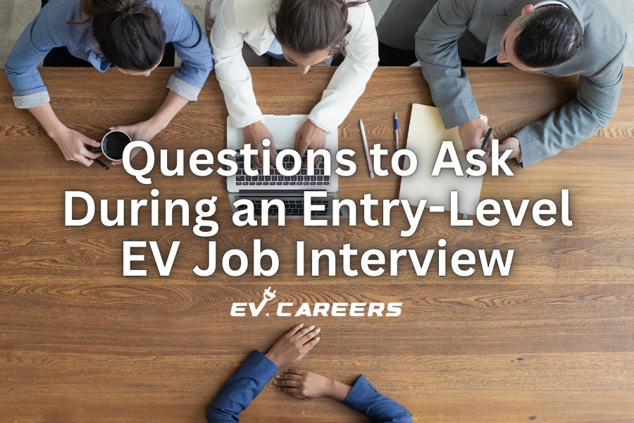 10 Essential Questions to Ask in an Entry-Level EV Job Interview - EV ...