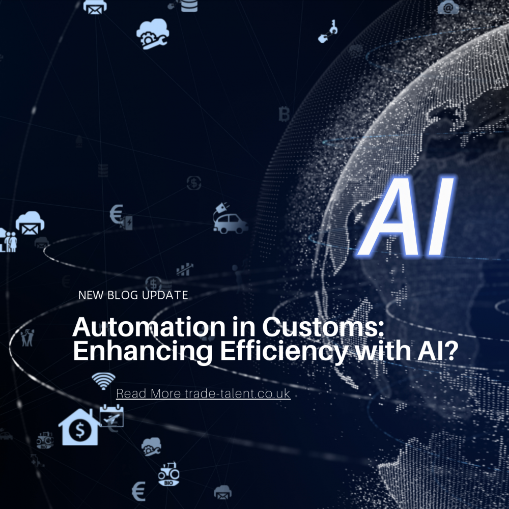 🤖Automation in Customs: Enhancing Efficiency with AI🤖 - Trade Talent