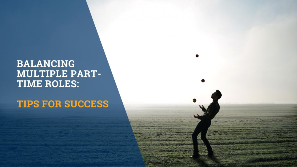 Balancing Multiple Part-Time Jobs | Tips for Success - Flexi Careers