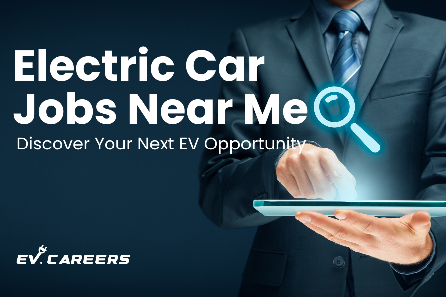 Electric Car Jobs Near Me | Top EV Career Opportunities - EV.Careers