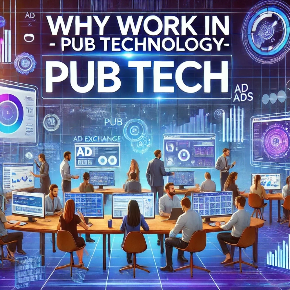 Why work in PubTech? - jobsinadtech